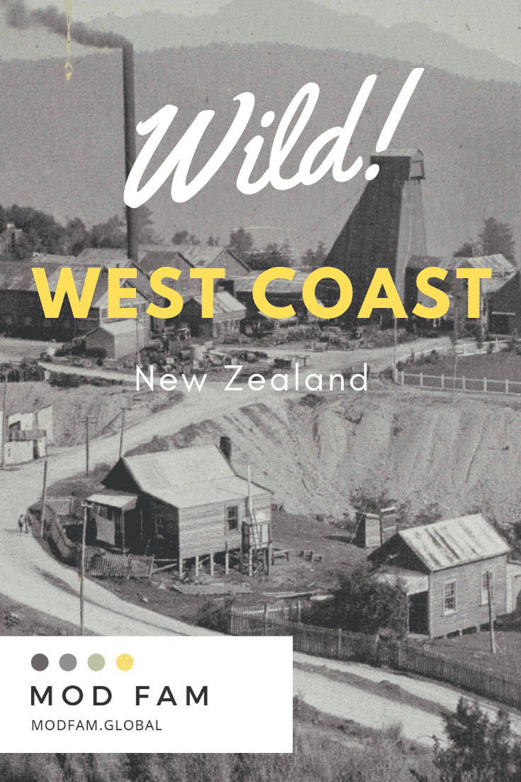 New Zealand Itinerary - Brunner, Waiuta, and Motueka - Mod Fam Global